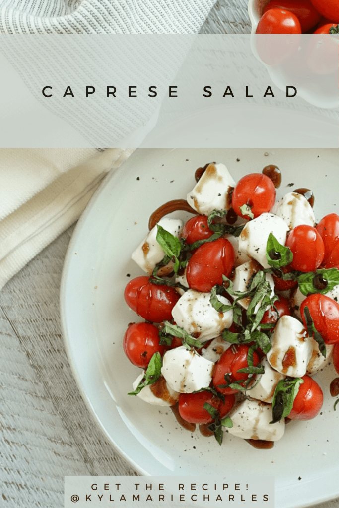 Caprese Salad - Kyla Marie Charles